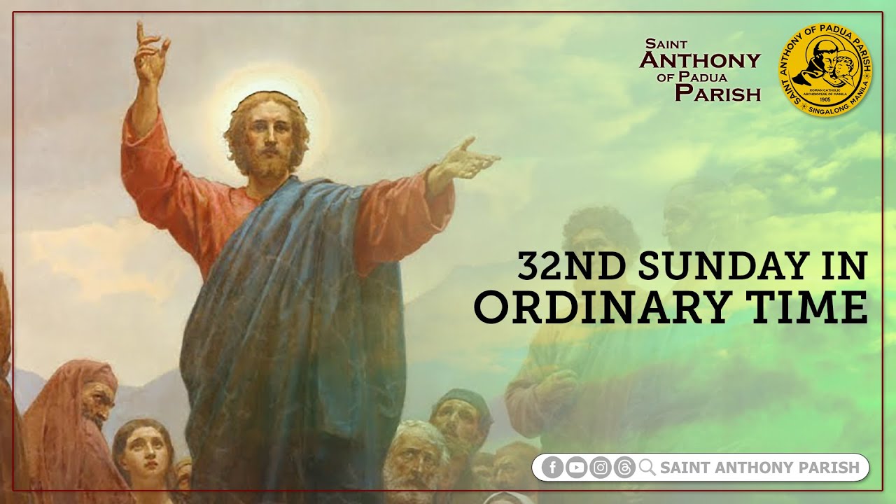 32nd Sunday in Ordinary Time | 7:30 AM Holy Mass | November 12, 2023 ...