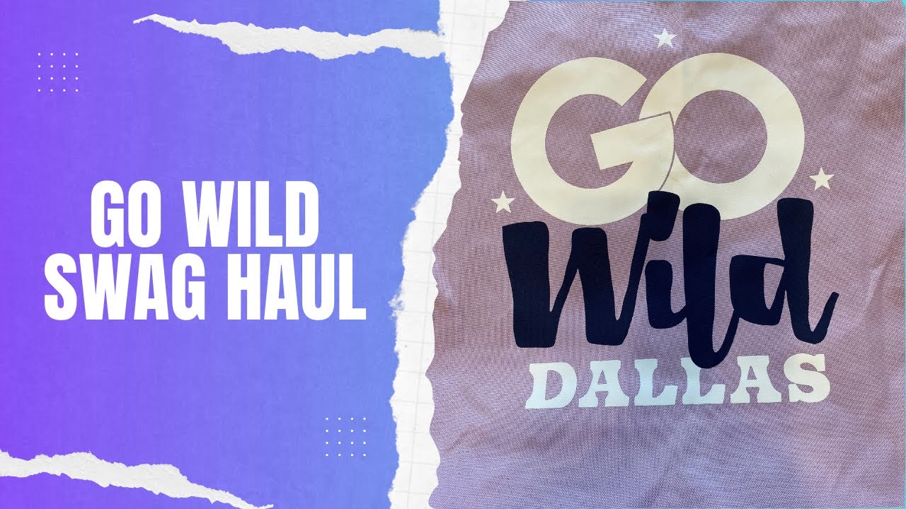 Go Wild 2024 Swag Haul - YouTube