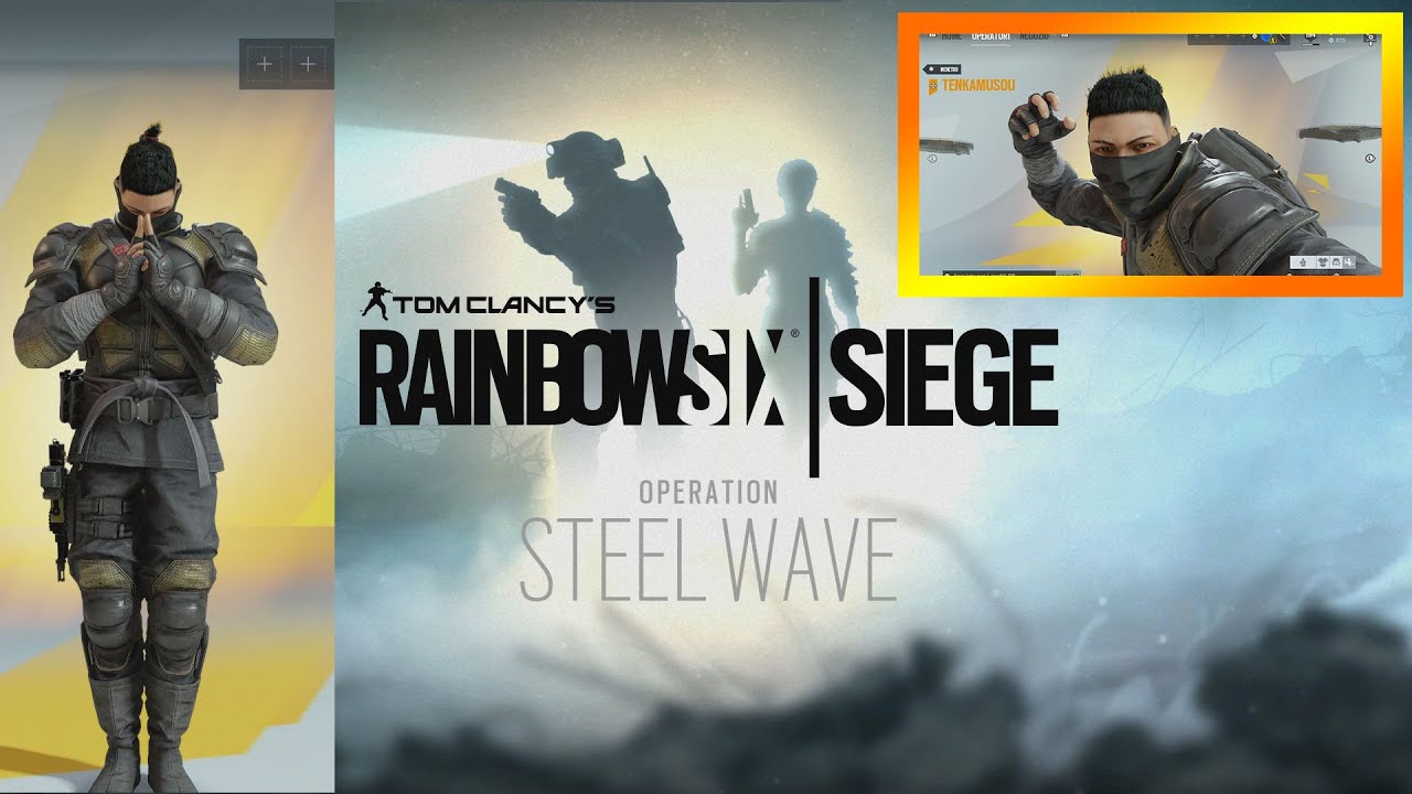 OPERATION STEEL WAVE - RAINBOW SIX SIEGE - YouTube