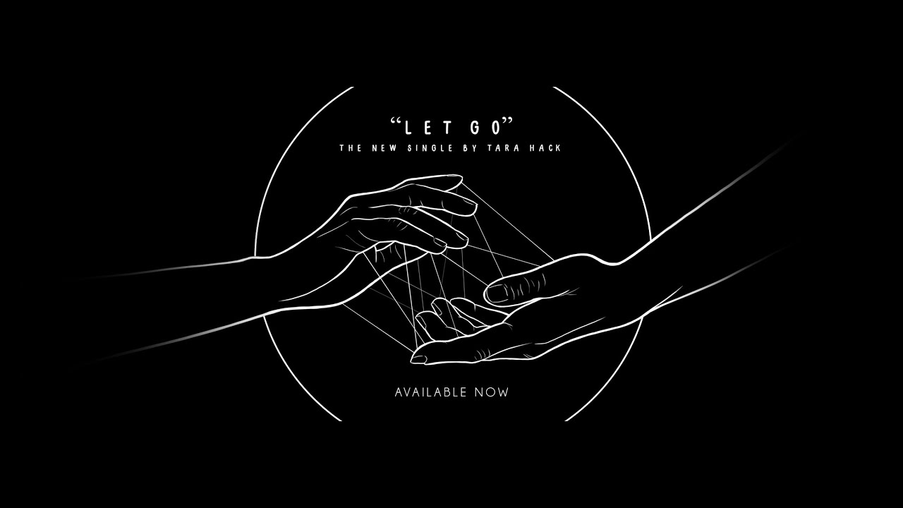 Tara Hack - "Let Go" (Official Lyric Video) - YouTube