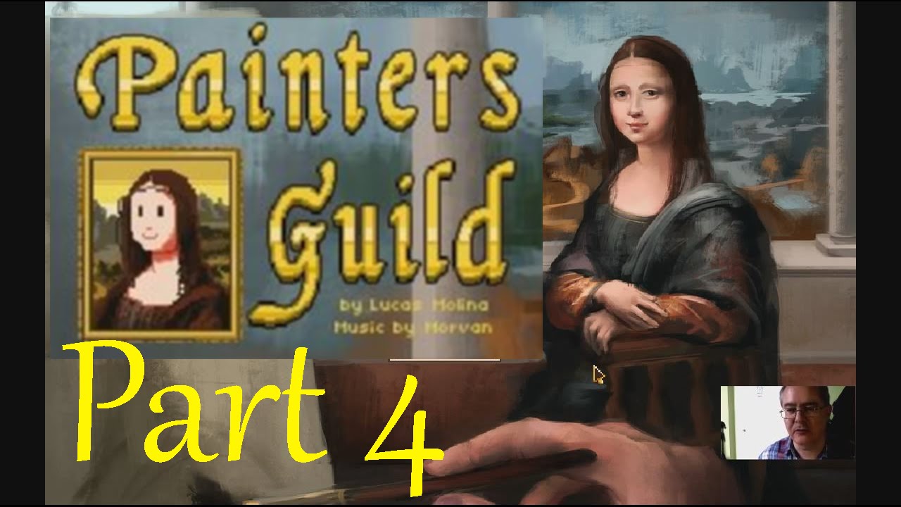Painters Guild Let's Play Part 4 - YouTube