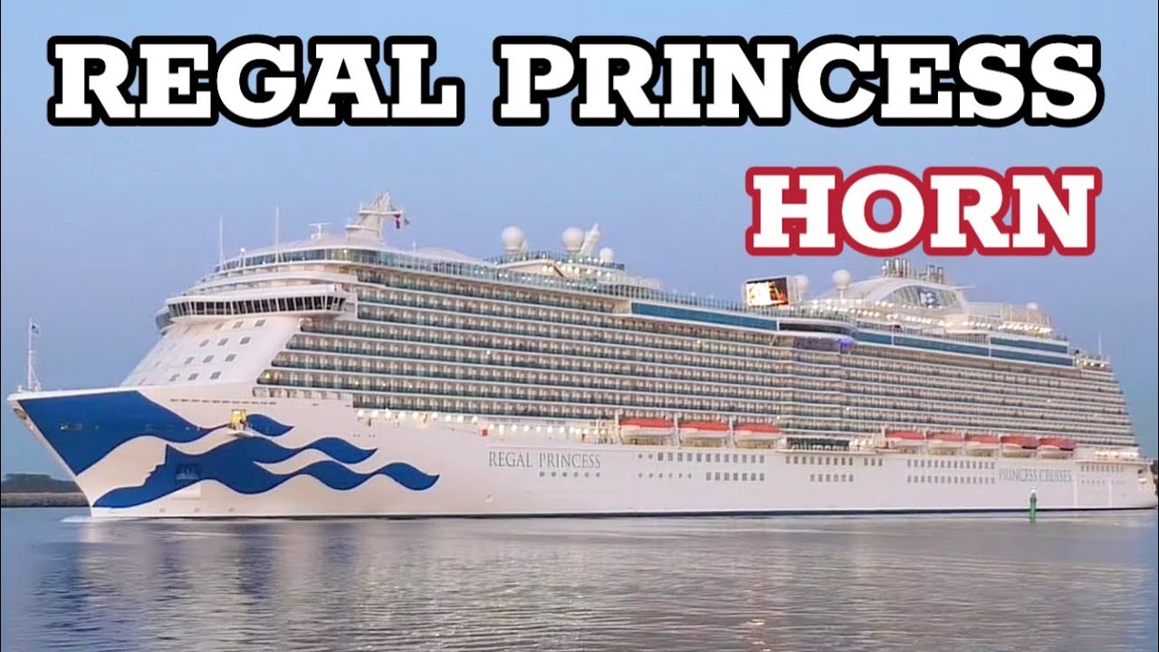 REGAL PRINCESS - HORN - YouTube