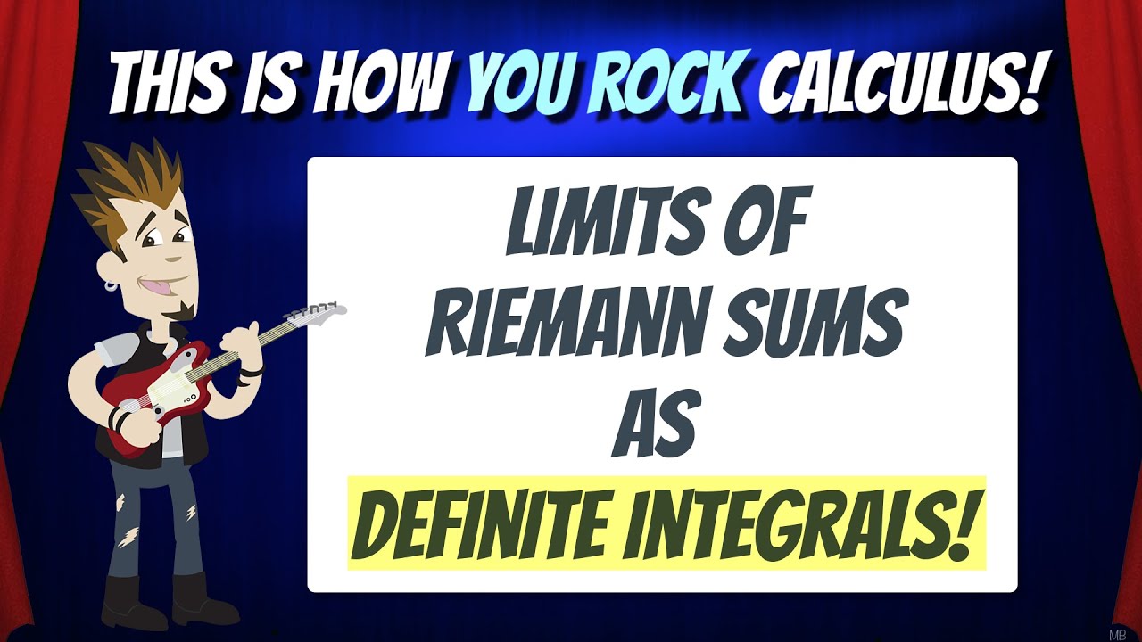 Limits of Riemann Sums as Definite Integrals | This is how You Rock ...