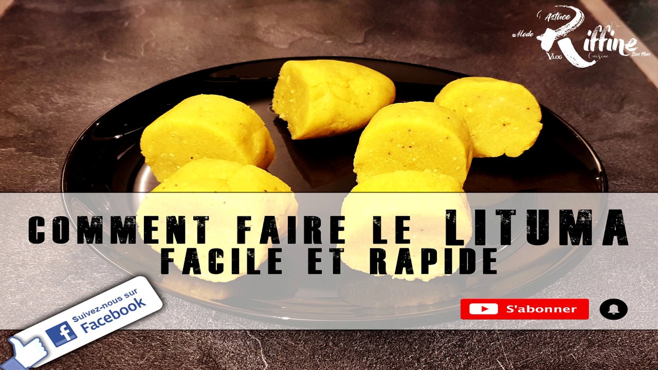 Comment faire Lituma Facile et Rapide - YouTube