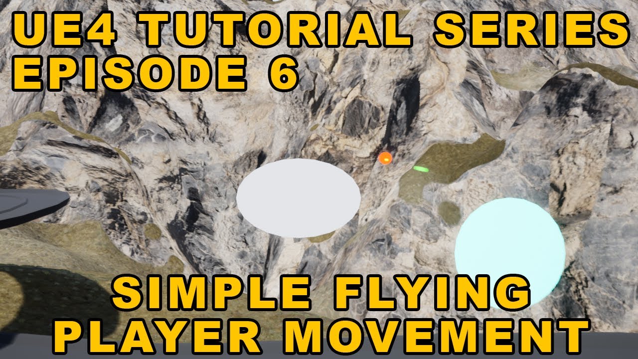Simple Flying Player Character - Tutorial Series Episode 6 - YouTube