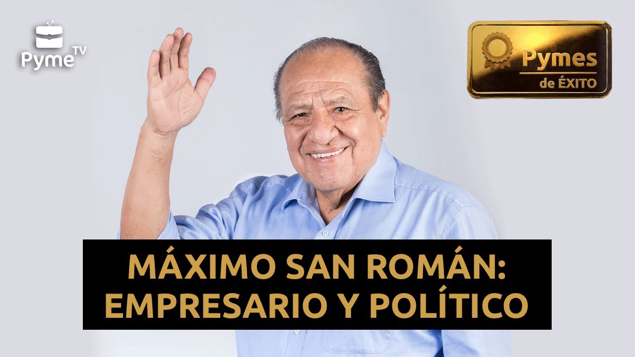 Máximo San Román - PYMES DE ÉXITO | PYME TV - YouTube