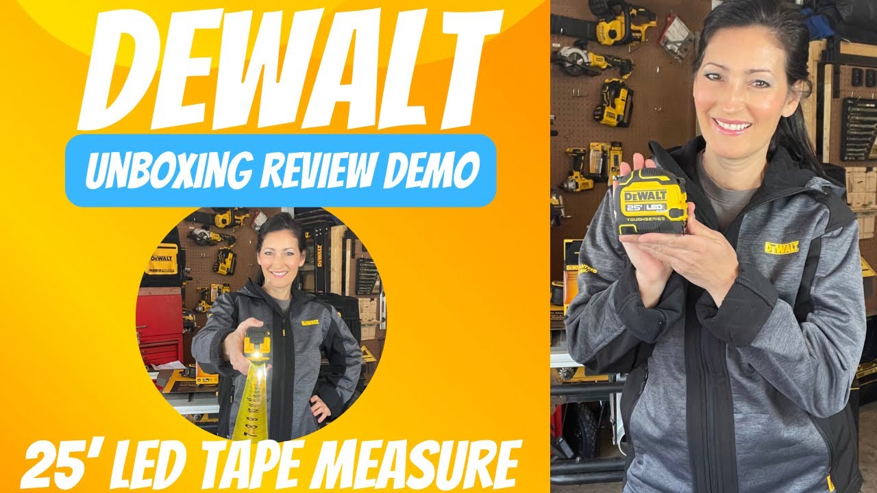 New 25’ DeWalt LED Lighted Tape Measure Unboxing, Review ...