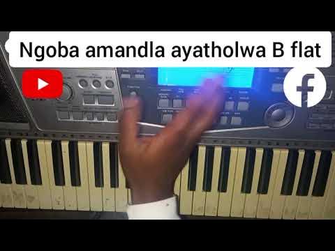 Ngoba Amandla ayatholwa in B flat - YouTube