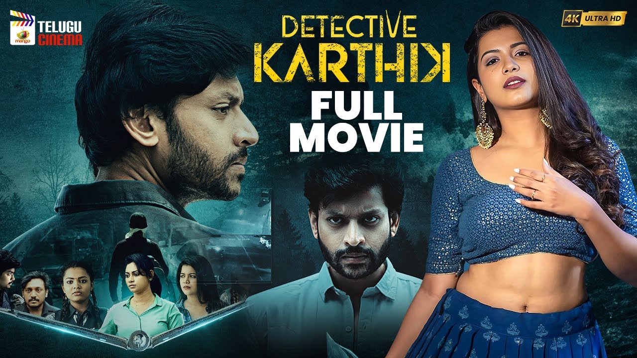 Detective Karthik Latest Telugu Full Movie 4K | Rajath Raghav | Goldie ...