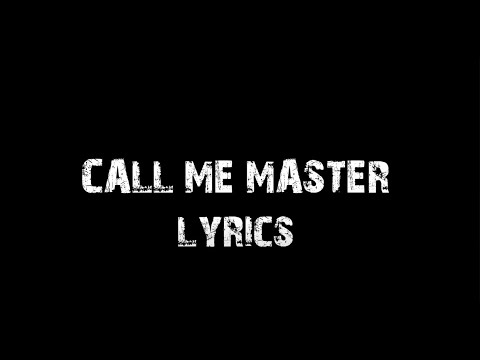 Call Me Master (Deeper Version) - YouTube