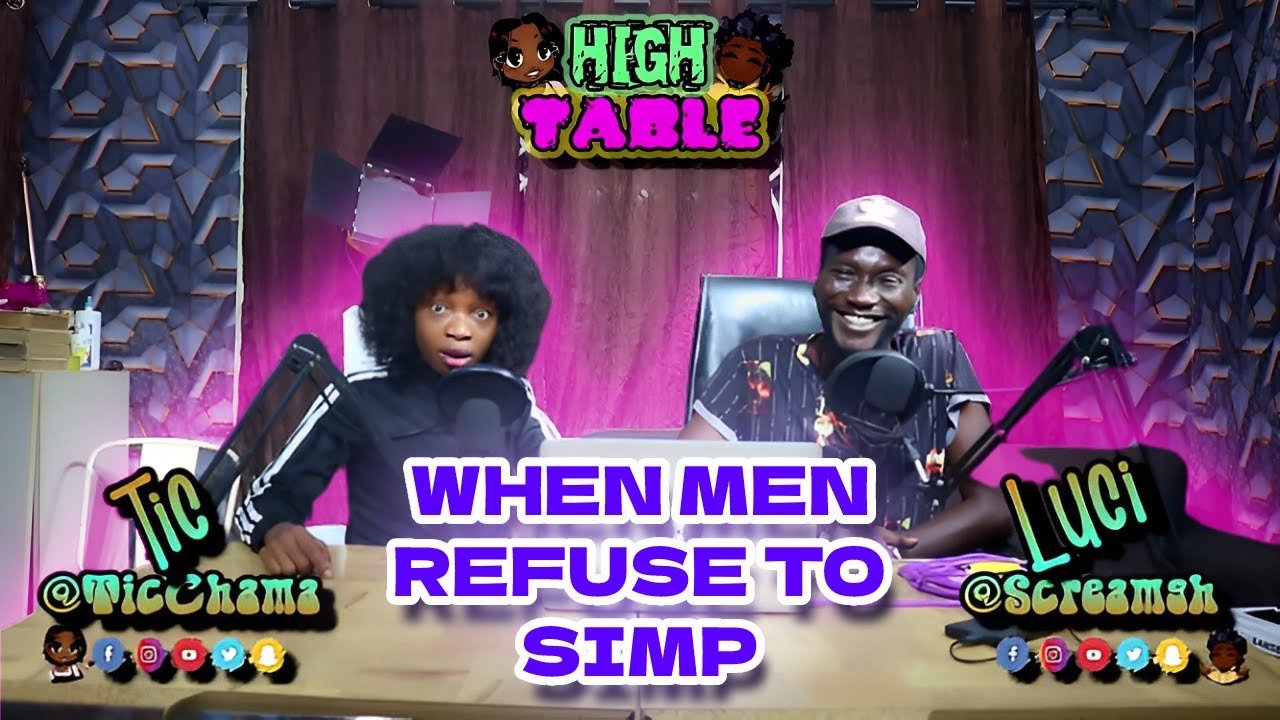 WHEN MEN REFUSE TO SIMP - High Table - YouTube