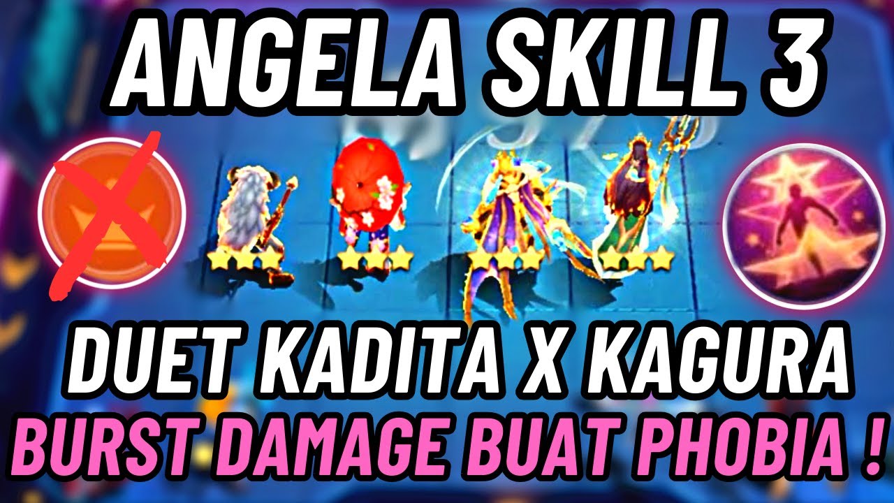 ANGELA SKILL 3 DUET MAUT KAGURA X KADITA BURST DAMAGE SADIS COUNTER ...