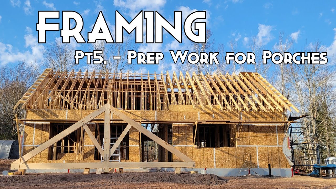 Framing - Part 5: Preparation work for the Front and Back Porches ...