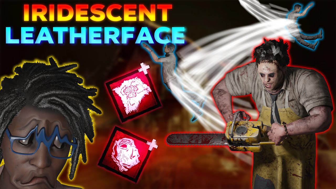 #165 Iridescent Leatherface: Cách Để Được Hat Trick Trong Dead By ...