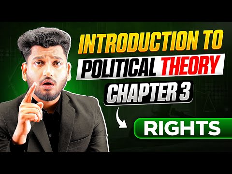 Introduction to Political Theory Chapter 3 Rights | Theories of Rights | Three Generation of Rights