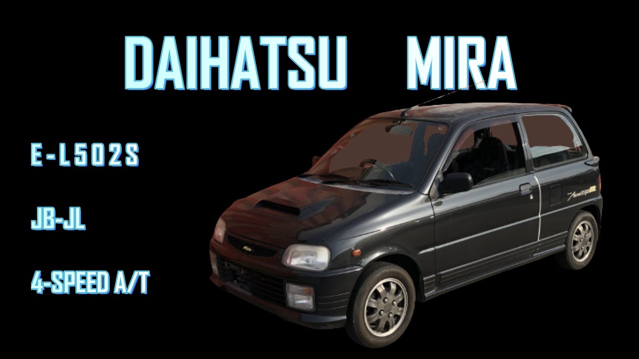 DAIHATSU MIRA E-L502S JB-JL ENGINE START, REAR MUFFLER & DRIVING TEST ...
