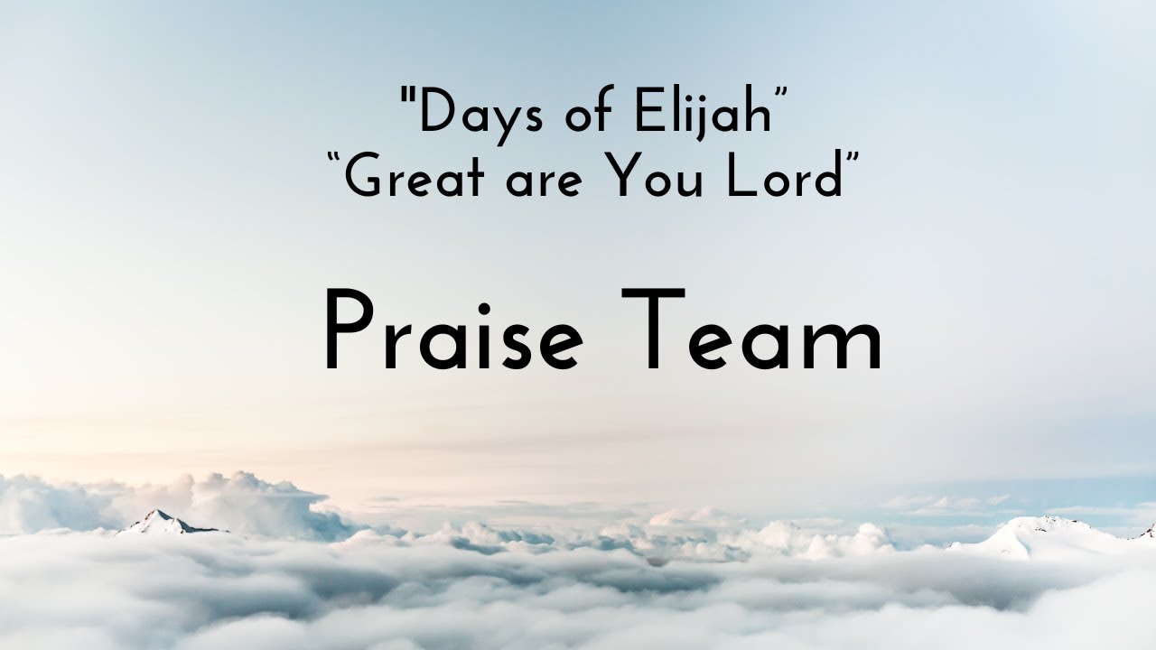 Praise and Worship | Praise Team - YouTube