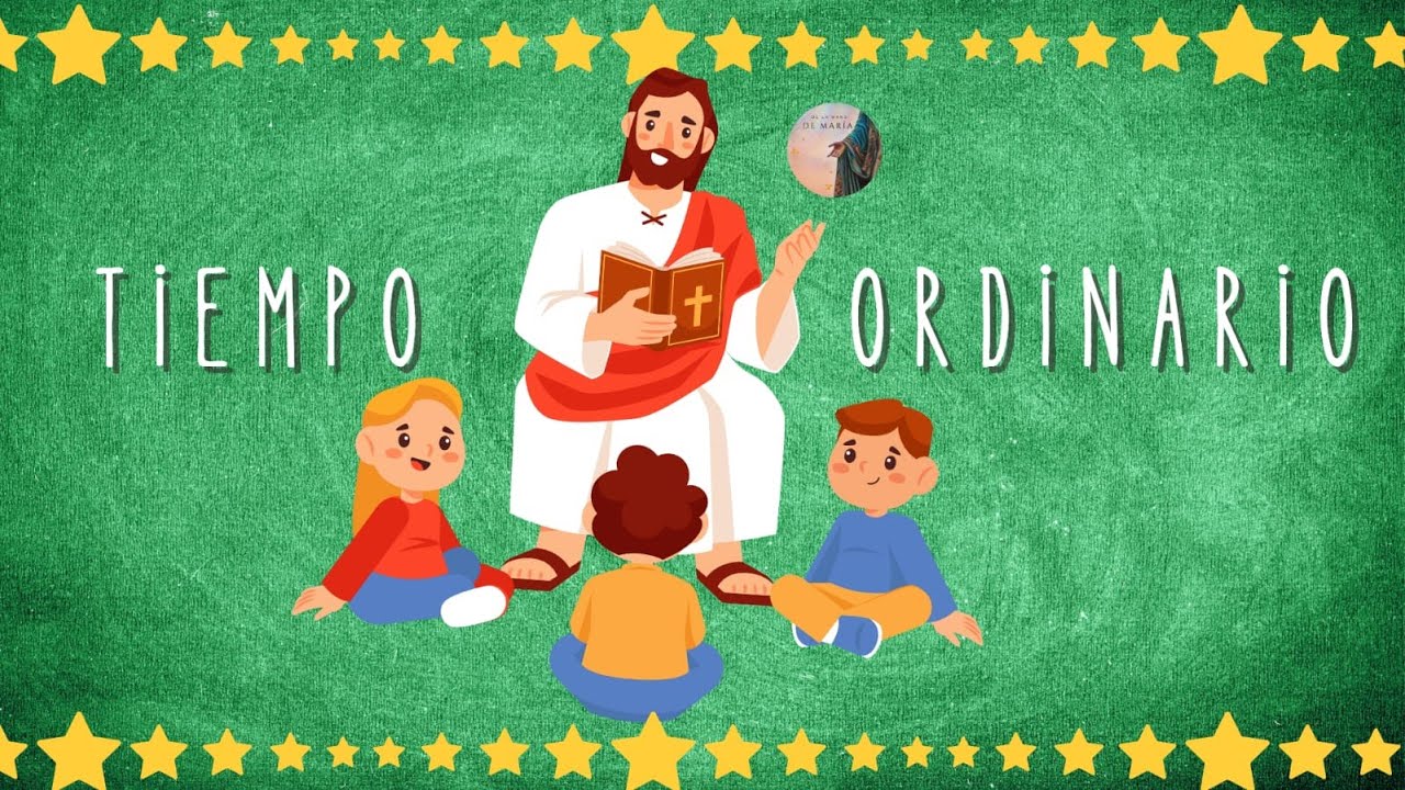 🤔 ¿Qué es el Tiempo Ordinario? 🤔 - YouTube