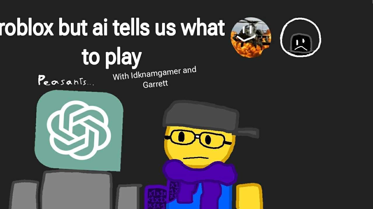 Roblox But AI Tells Us What To Do - YouTube