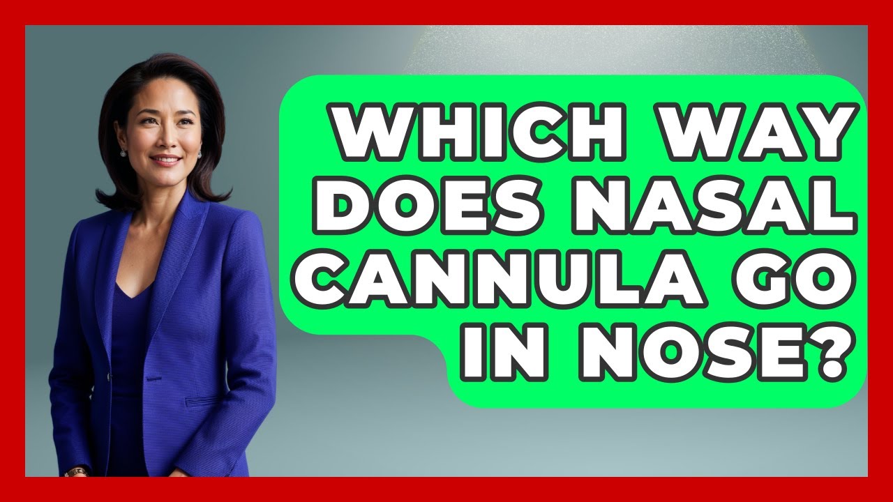 Which Way Does Nasal Cannula Go In Nose? - Ear Nose Throat Expert - YouTube