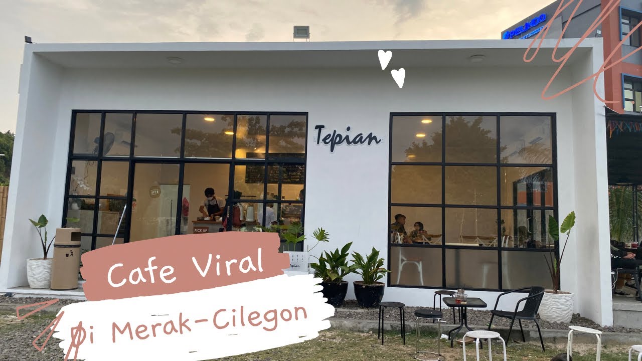 TEPIAN LAUT | Cafe viral pinggir laut di merak cilegon - YouTube
