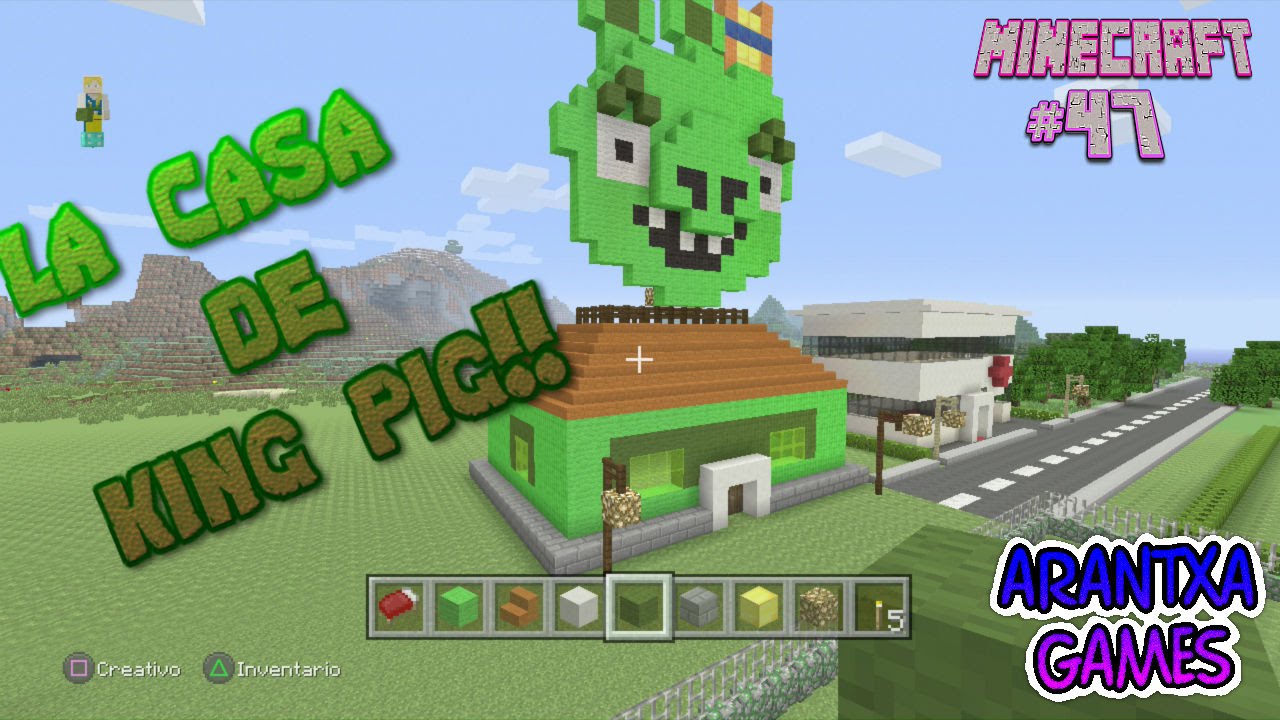 Minecraft Modo Creativo #47 Como hacer la casa del Rey cerdo/King Pig ...