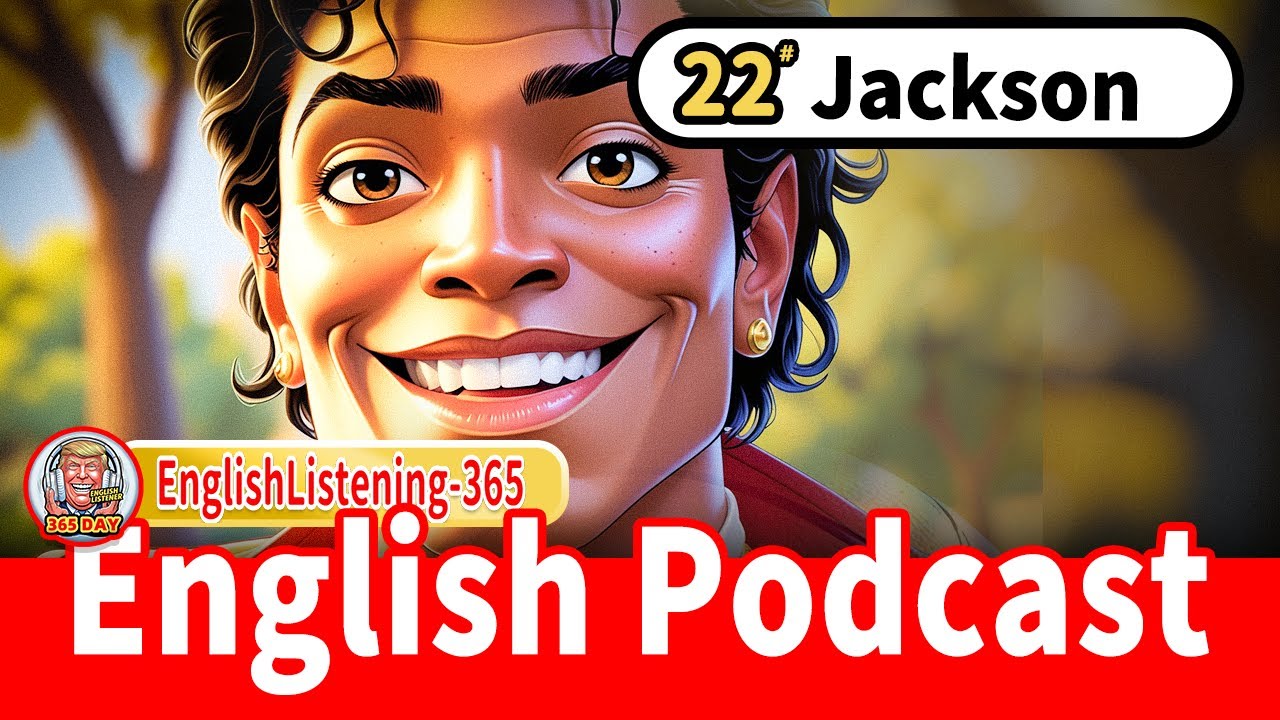 🎧【level 3-Michael Jackson】Listen to podcasts #English podcast【高级英语听力系列 ...