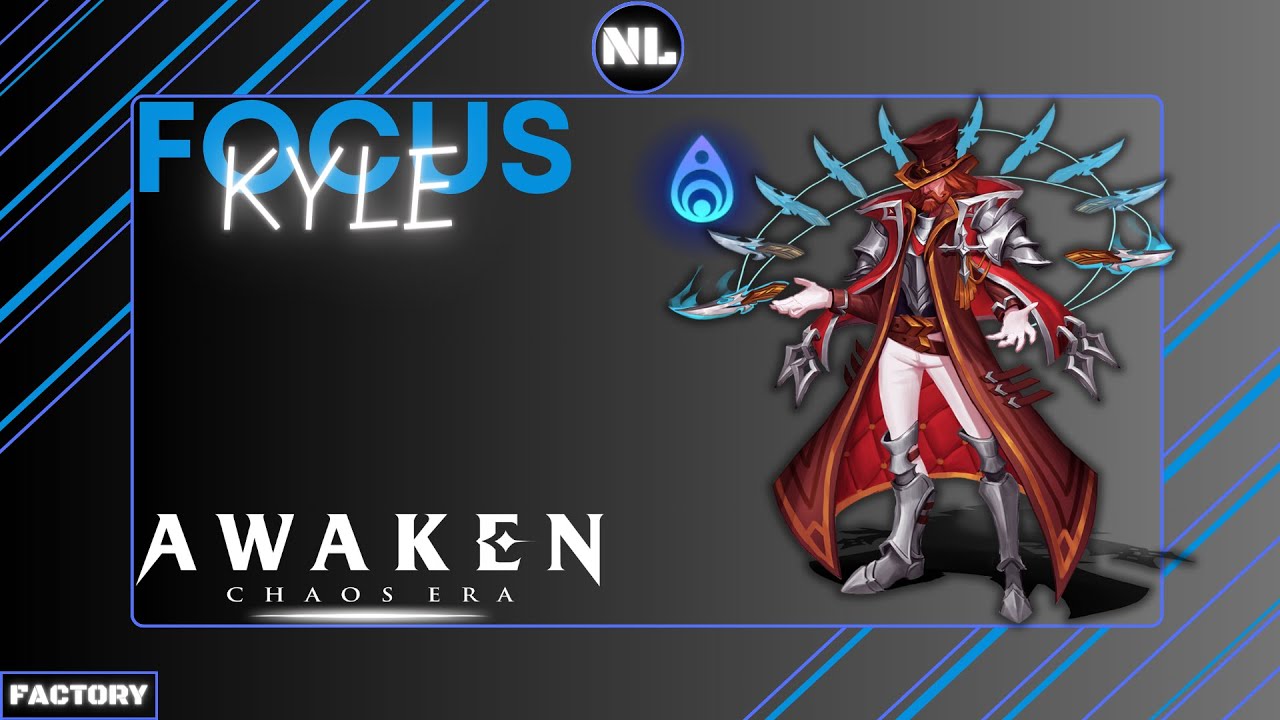Awaken: Chaos Era , Focus Kyle ! ( Tout savoir sur Kyle ) - YouTube