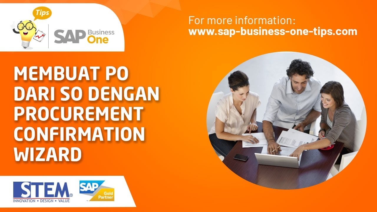 SAP Business One Tips: Create PO from SO Using Procurement Confirmation ...