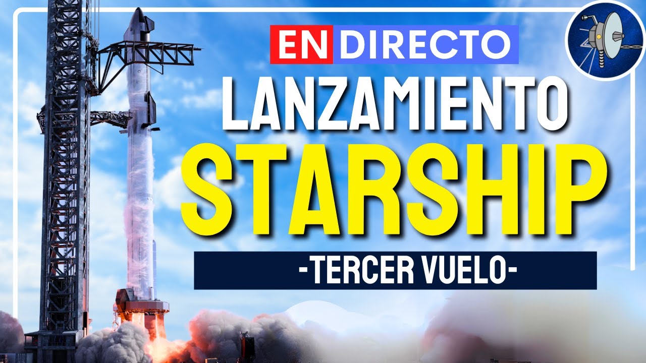 EN DIRECTO: Lanzamiento de la Starship de SpaceX (IFT-3) - YouTube