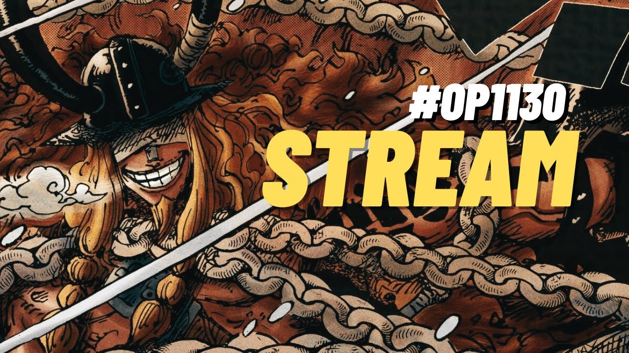 MUCHO HYPE - ONE PIECE 1130 - STREAM - YouTube