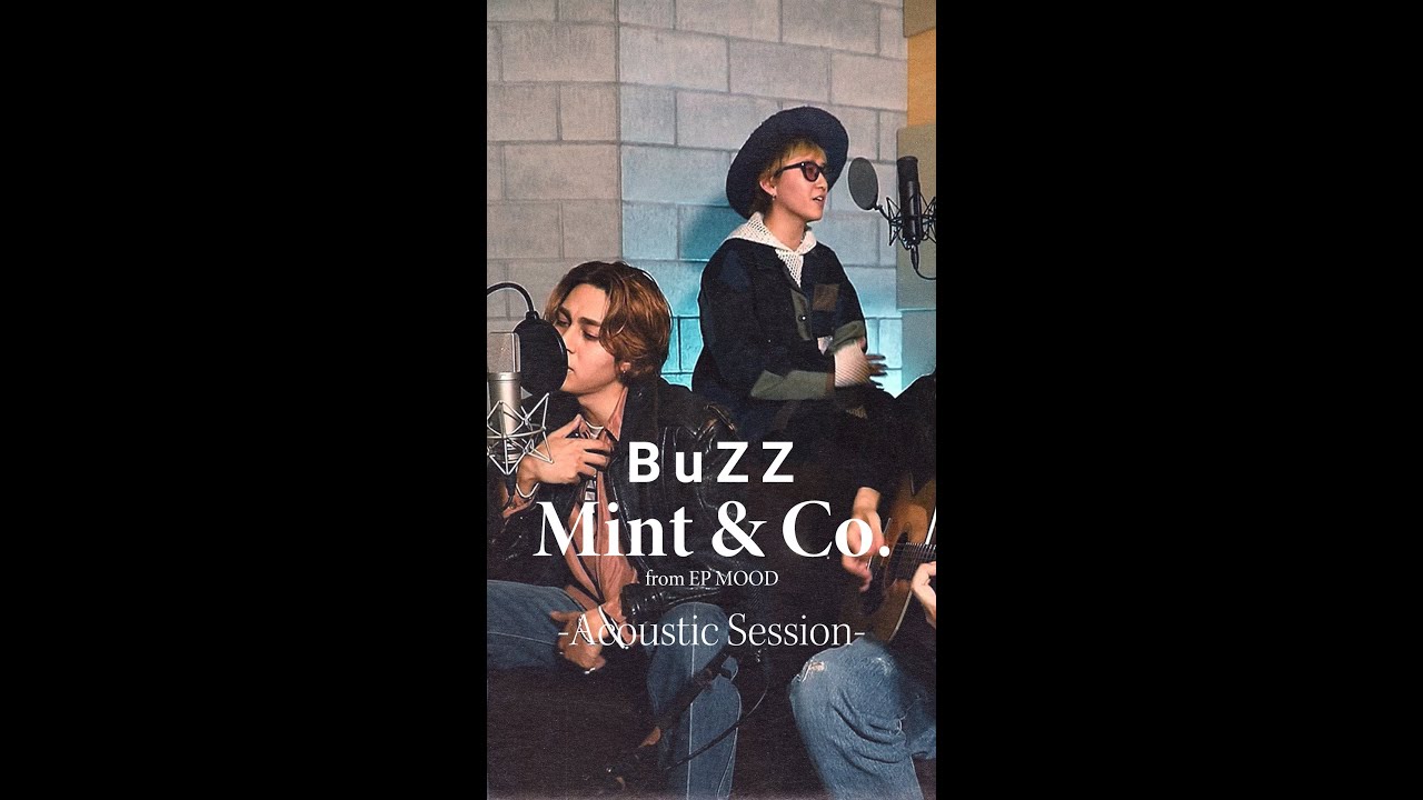 BuZZ - Mint & Co. (Acoustic Session) - YouTube