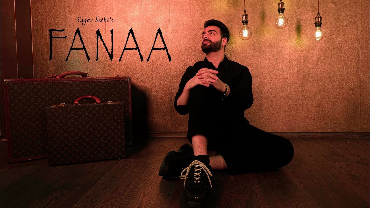 Sagar Sethi - Fanaa (Official Music Video) - YouTube