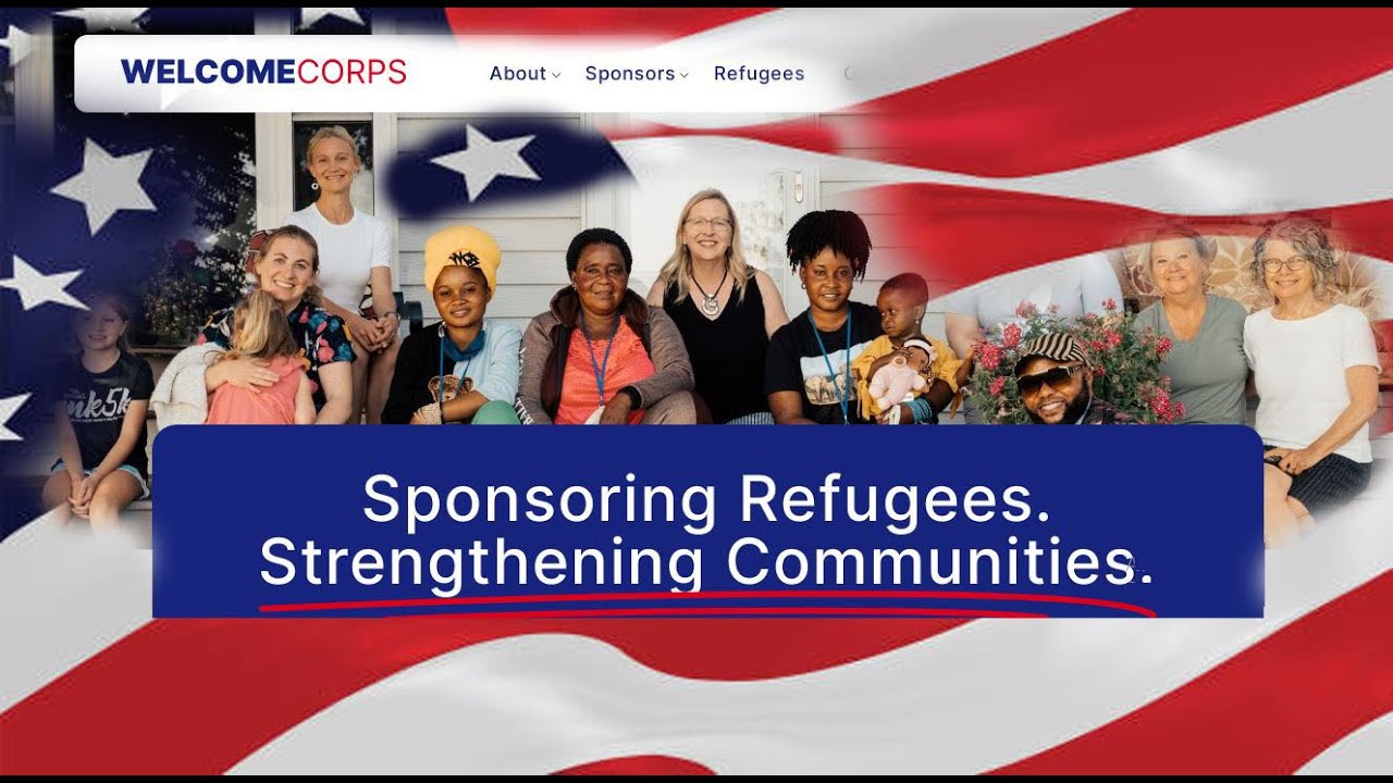 Refugee Resettlement to USA Through Welcome Corps. - YouTube