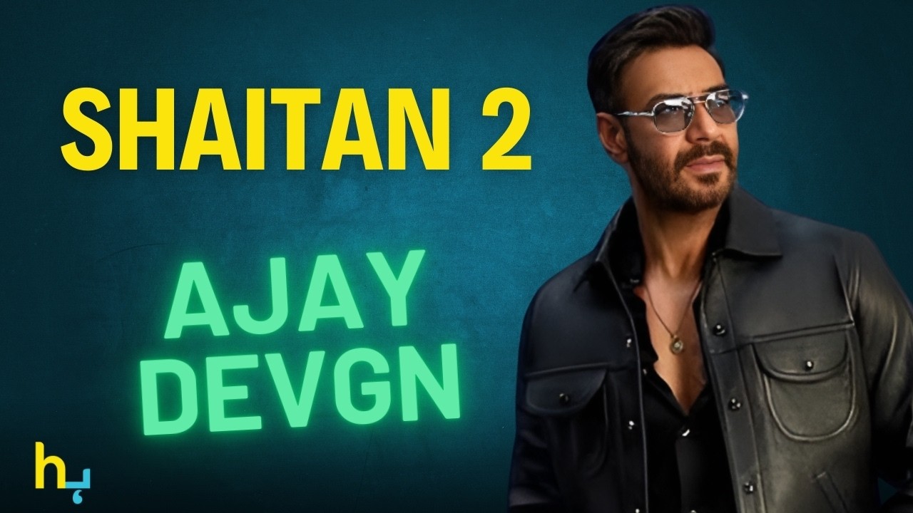 Ajay Devgn Returns: 'Shaitan 2' Officially Announced! | Hungama Express ...