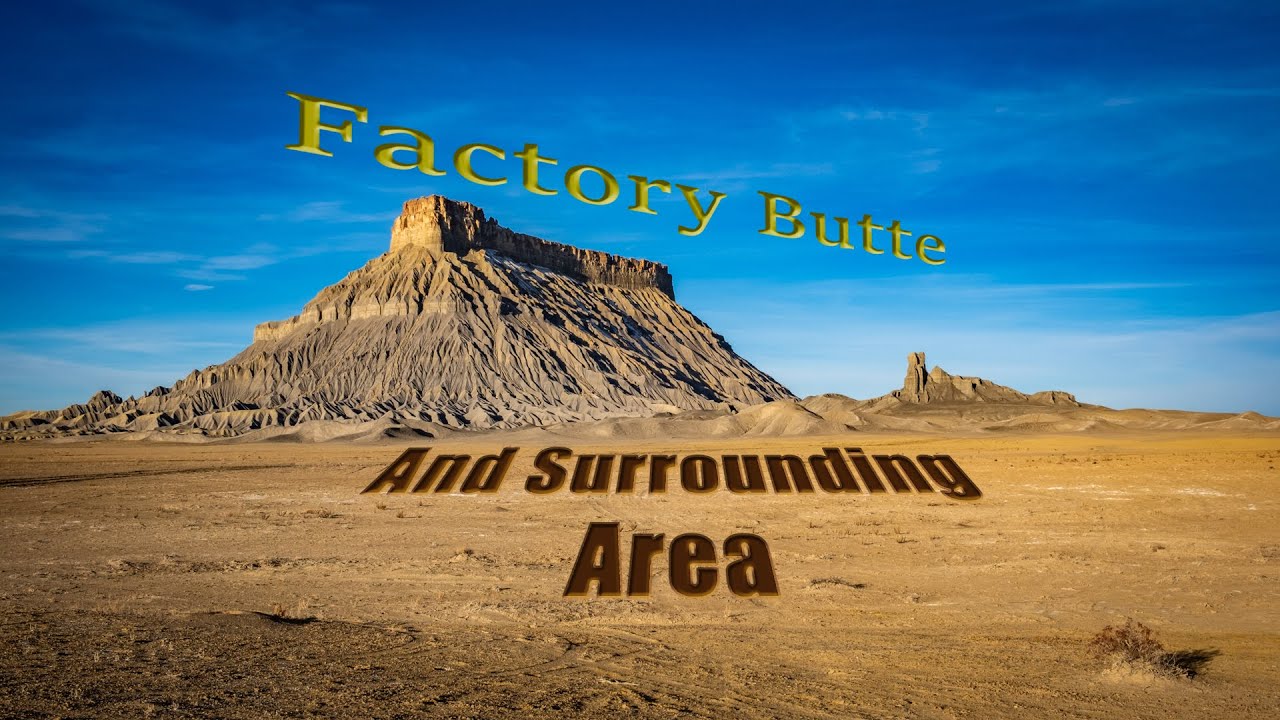 A New Look at the Factory Butte Area - YouTube