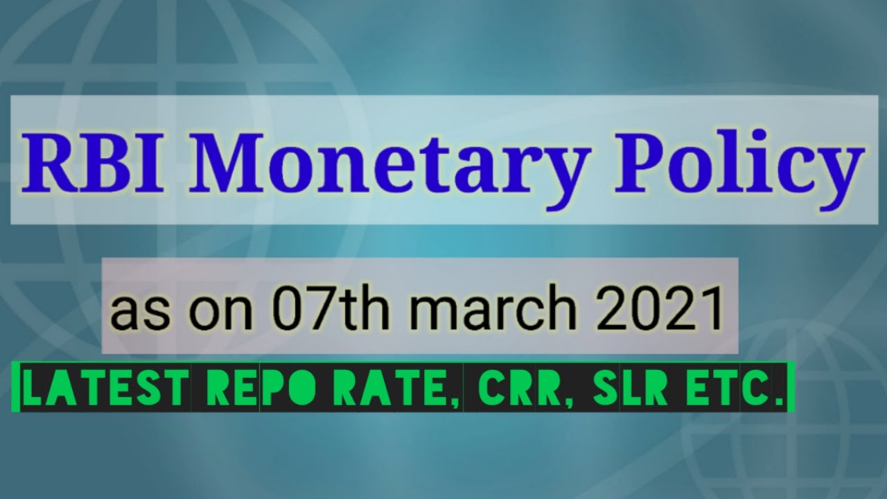 Latest Repo rate/crr/slr || Rbi monetary policy update 7th march 2021 ...