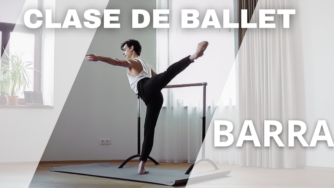 CLASE DE BALLET/ BARRA nivel intermedio/avanzado. Ballet con Sergio ...