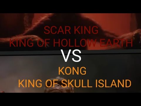 Scar king vs Kong Monsterverse Battle - YouTube