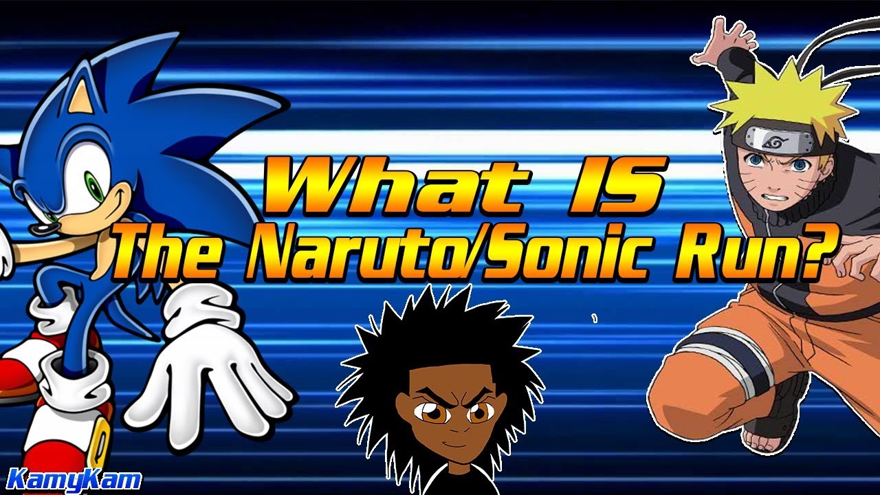 What Exactly is the Naruto/Sonic Run? - YouTube