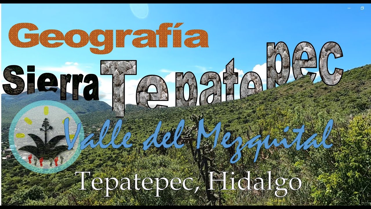 Geografía Sierra de Tepatepec, Hidalgo - YouTube