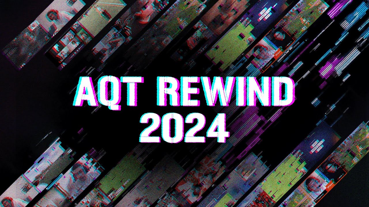 AQT Rewind 2024 - YouTube