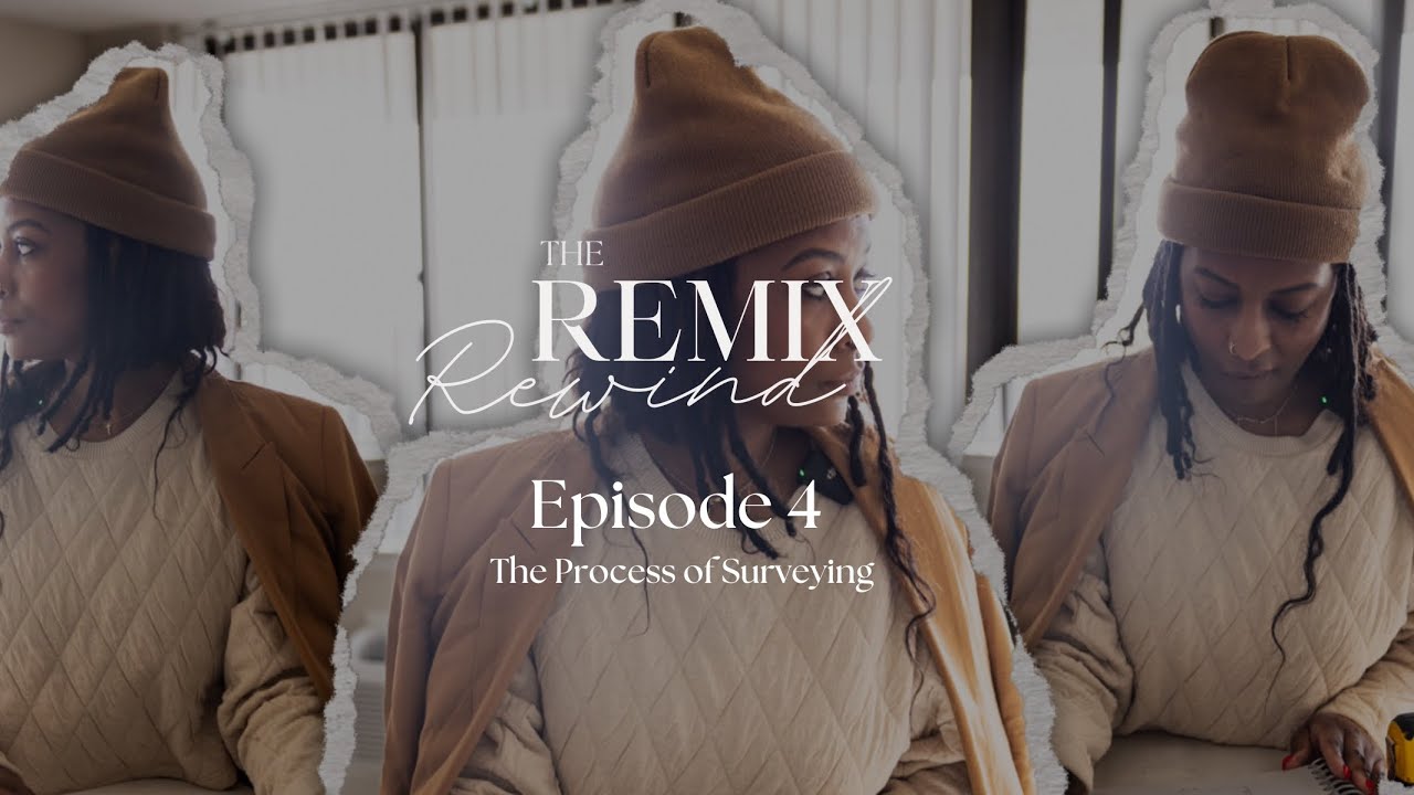 The Remix Rewind - Episode 4 The Process of Surveying - YouTube
