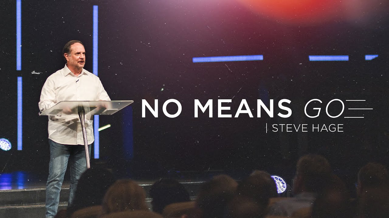 No Means Go | Steve Hage | 10:30AM - YouTube