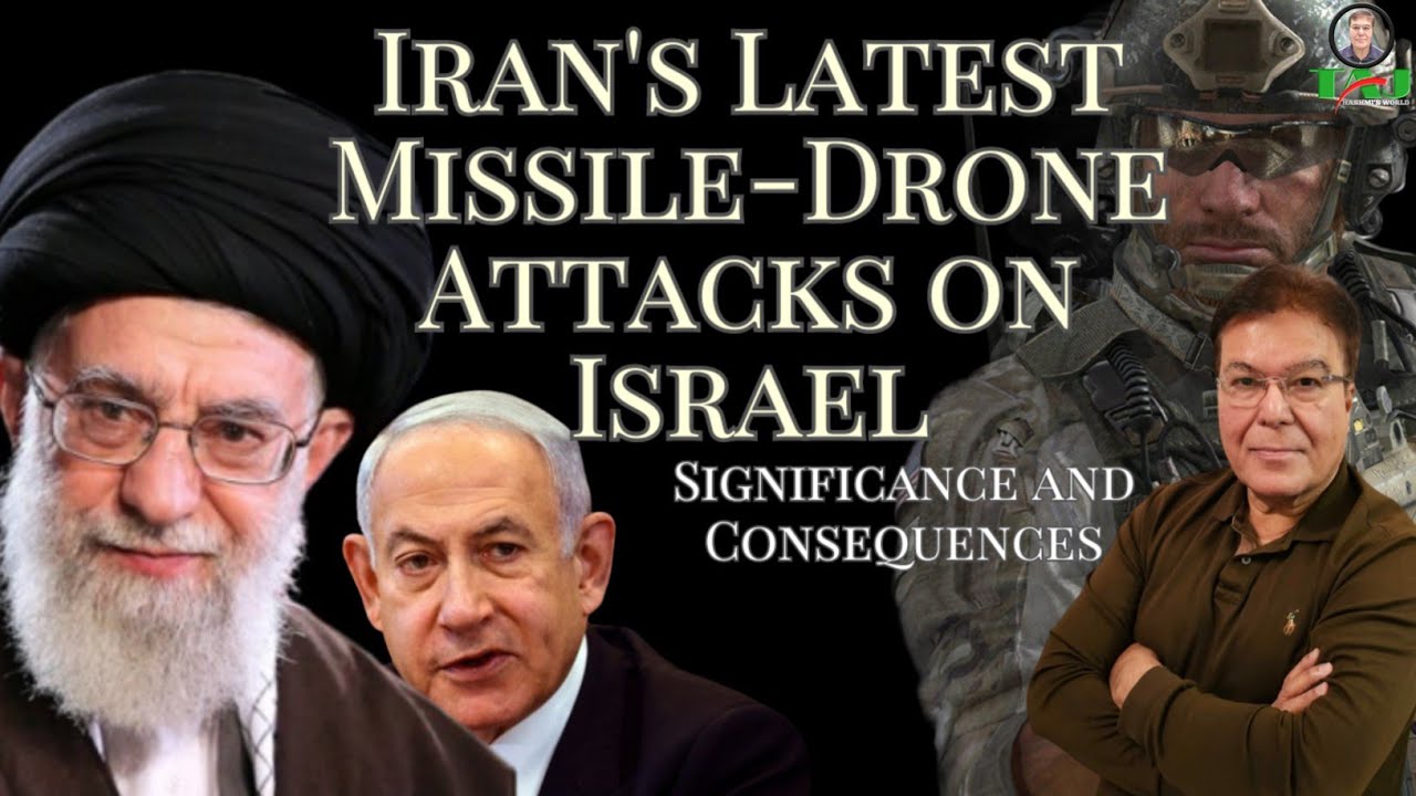Iran's Latest Missile-Drone Attacks on Israel|| Significance and ...