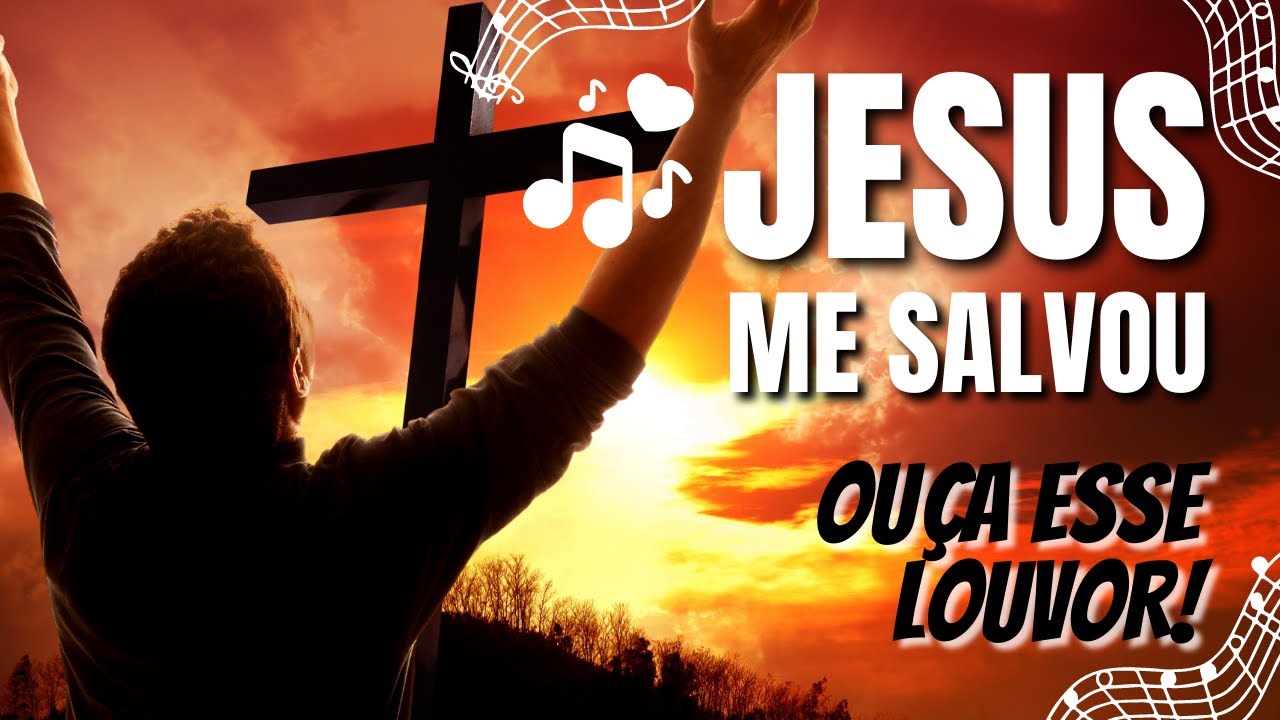 [LOUVOR] Jesus me Salvou - Que você seja tocado por este Amor - YouTube