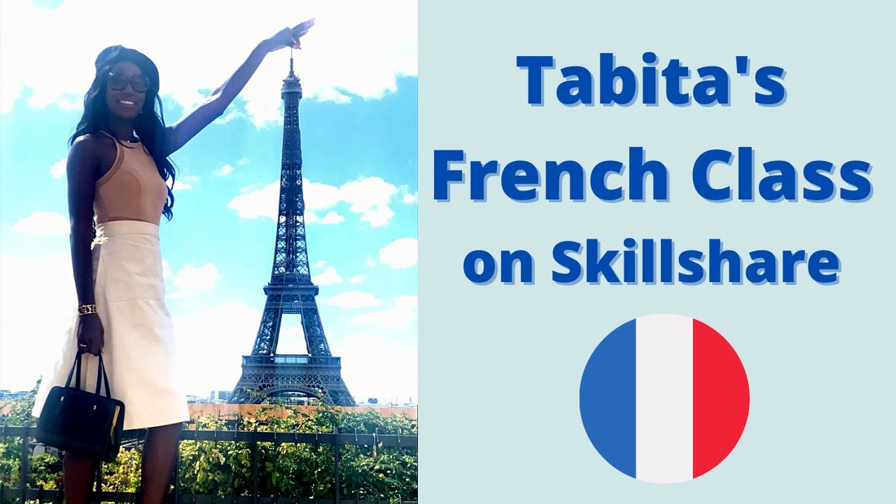 Learn French for FREE. The Ultimate Beginner French Class on Skillshare ...