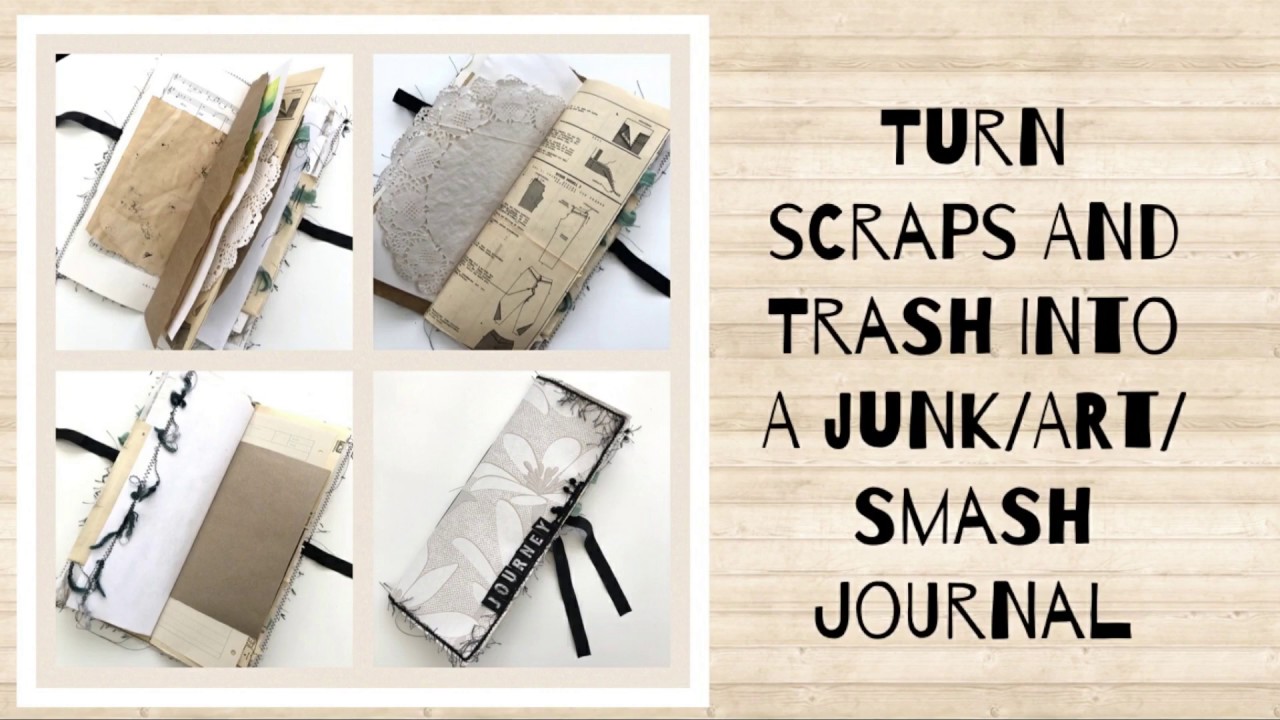 Turn scraps and trash into a junk/smash/art journal - the tall journal ...