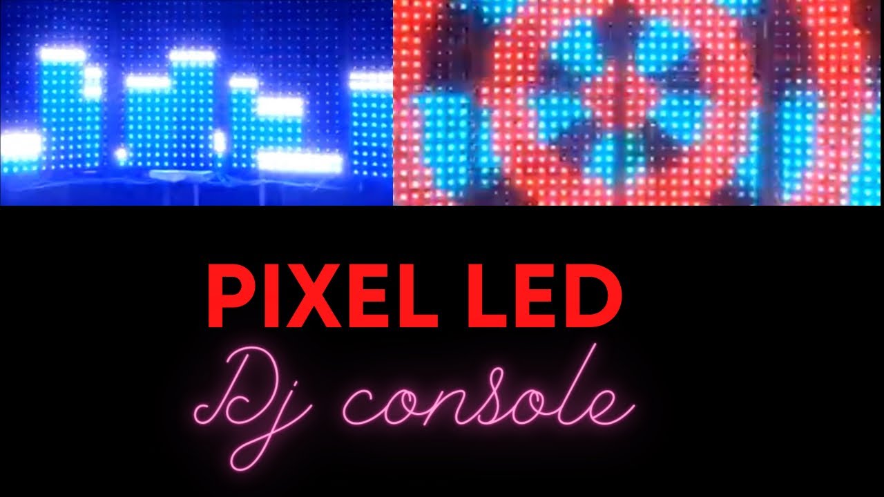 Pixel led DJ console - YouTube