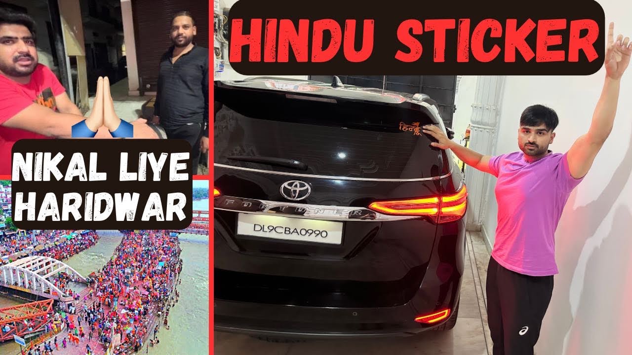 HINDU STICKER again 🕉️ || Nikal liye HARIDWAR🙏🏻 - YouTube